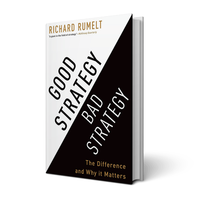 Good Strategy/Bad Strategy: The Difference and Why It Matters | McKee ...